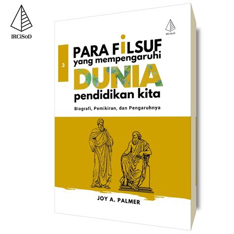Para Filsuf Yang Mempengaruhi Dunia Pendidikan Kita 3 Penerbit Ircisod Penerbit Ircisod