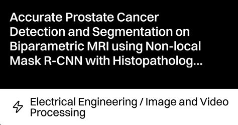 Accurate Prostate Cancer Detection And Segmentation On Biparametric Mri