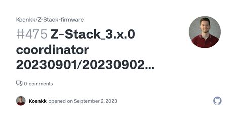 Z Stack3x0 Coordinator 2023090120230902 Feedback · Issue 475