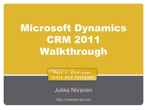 Ppt Microsoft Dynamics Crm 2011 Walkthrough Powerpoint Presentation