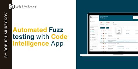 automated fuzz testing the power of code intelligence app dev community