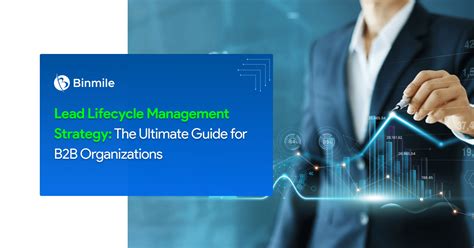Lead Lifecycle Management Strategy For Lead Generation