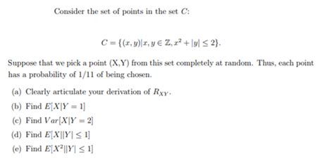 Solved Consider The Set Of Points In The Set C Chegg Com