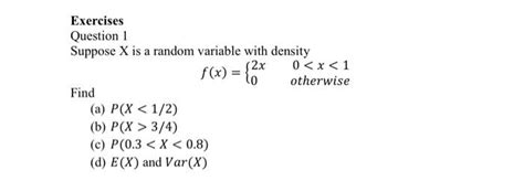 Solved Exercises Question Suppose X Is A Random Variable Chegg