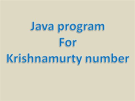 java program to check krishna murthy or special number java tutorials