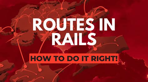 How To Organize Routes In Rails So You Dont End Up With A Mess Medium