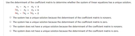 solved use the determinant of the coefficient matrix to