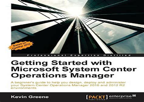 Ppt Pdf Getting Started With Microsoft System Center Operations Manager Full Powerpoint