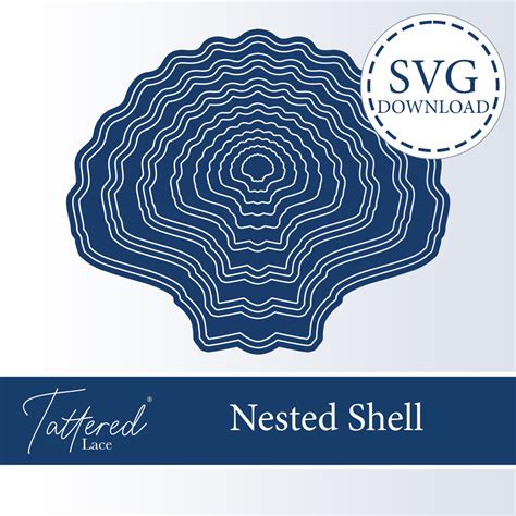 Tattered Lace Nested Shell Svg Download Highlight Crafts