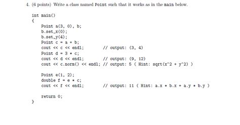 solved 4 6 points write a class named point such that it