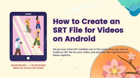 Best Solution How To Create An SRT File For Videos On Android