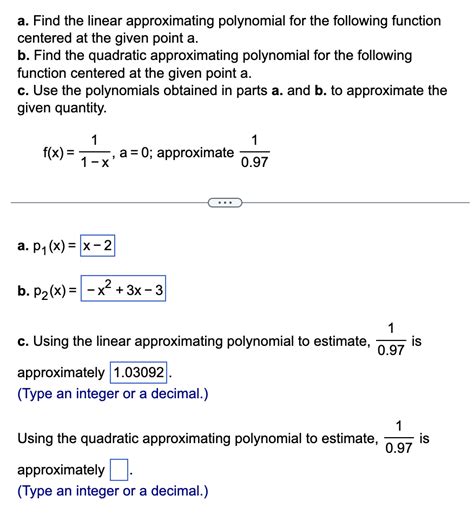 Solved A Find The Linear Approximating Polynomial For The Chegg Com