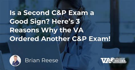 Is A Second Candp Exam A Good Sign Yes For 3 Reasons