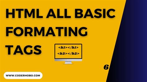 How To Use Html Html All Basic Formating Tags Coderhobo Youtube