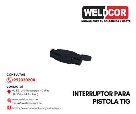 950fch Interruptor Para Pistola Tig Weldcor