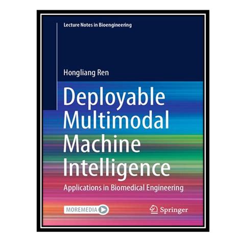 قیمت و خرید کتاب Deployable Multimodal Machine Intelligence Applications In Biomedical