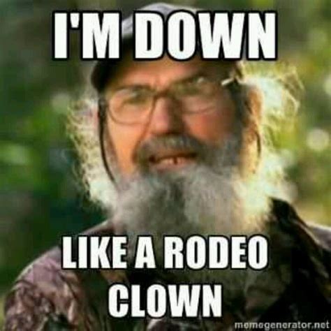 Lol Uncle Si Duck Dynasty Duck Dynasty Quotes Funny Pictures