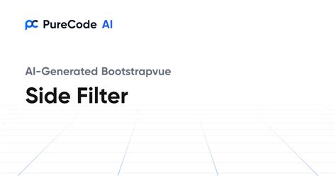 Create Clean Bootstrapvue Side Filter Via Ai