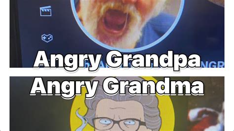 Angry Grandpa And Angry Grandma Youtube