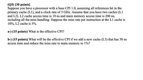 Solved Q5 [30 ﻿points]suppose You Have A Processor With A