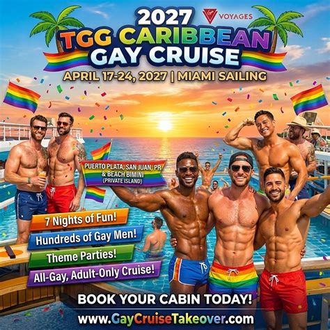 2027 Tgg Caribbean Gay Cruise Takeover Agenda And Events