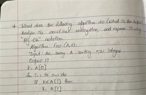 Solved What Does The Following Algonthm Do What Is The Outp