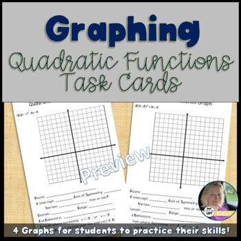 Graphing Quadratic Functions Task Cards By Out And To The Left TpT