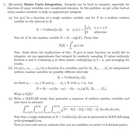 Solved 5 20 Points Monte Carlo Integration Integrals Can