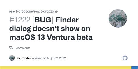 Bug Finder Dialog Doesnt Show On Macos 13 Ventura Beta · Issue 1222 · React Dropzonereact