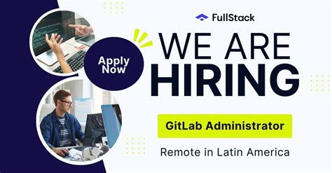 Remotework Techjobs Latinamerica Fullstack Gitlabadministrator Fullstack Labs