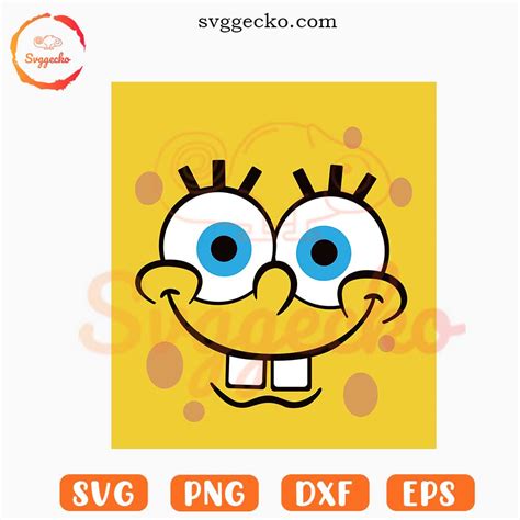 Spongebob Squarepants Face Svg Cartoon Svg Png Digital Download Gecko
