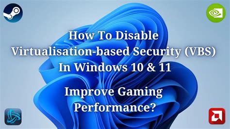 How To Disable Virtualisation Based Security Vbs In Windows 10 And 11 Improve Gaming Performance