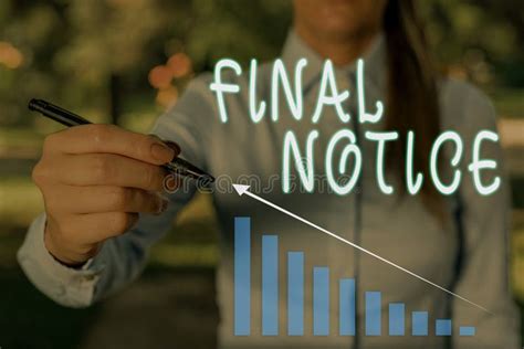 Conceptual Hand Writing Showing Final Notice Business Photo Text Formal Declaration Or Warning