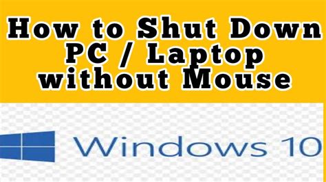 How To Shut Down Laptop With Keyboard In Windows 10 Shut Down Pc