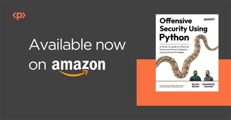 Offensive Security Using Python Co Authored With Manindar Mohan Is