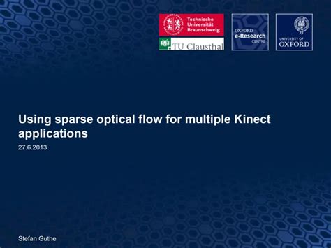 Ppt Using Sparse Optical Flow For Multiple Kinect Applications Powerpoint Presentation 600187