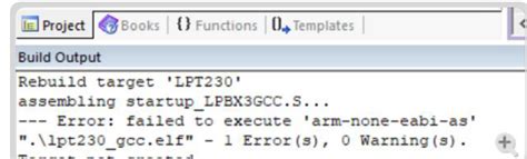 Keil Keil5编译汉枫lpt230sdk时出现failed To Execute Arm None Eabi Gcc错误 Error Failed To Execute