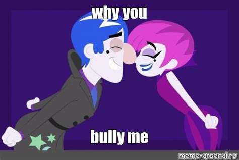 Meme Why You Bully Me All Templates Meme