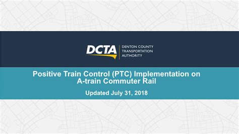 Positive Train Control Ptc Implementation On A Train Commuter Rail Updated July 31 2018