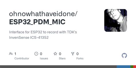 Github Ohnowhathaveidoneesp32pdmmic Interface For Esp32 To Record