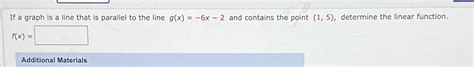Solved If A Graph Is A Line That Is Parallel To The Line