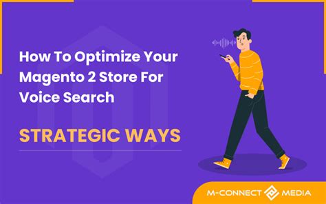how to optimize your magento 2 store for voice search strategic ways