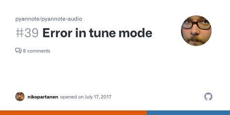 error in tune mode · issue 39 · pyannote pyannote audio · github