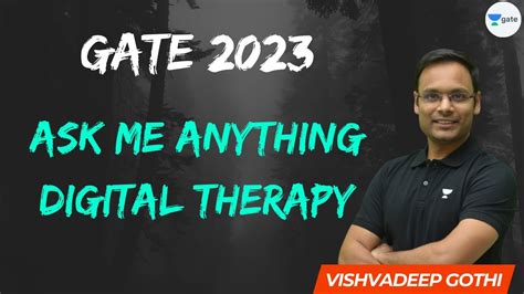 Ask Me Anything Digital Therapy Vishvadeep Gothi Unacademy Computer Science Youtube