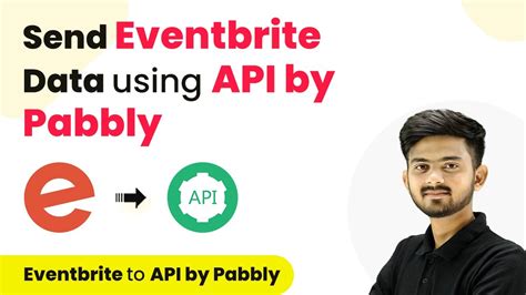 Integrate Eventbrite With Api Using Pabbly Connect A Step By Step Guide Pabbly