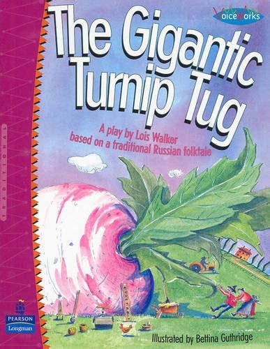The Gigantic Turnip Tug A Play Walker Lois 9780123602558 Amazon