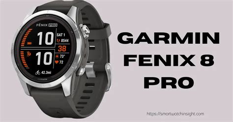Garmin Fenix 8 Pro Release Date And Specs Revealed Smartwatch Insight
