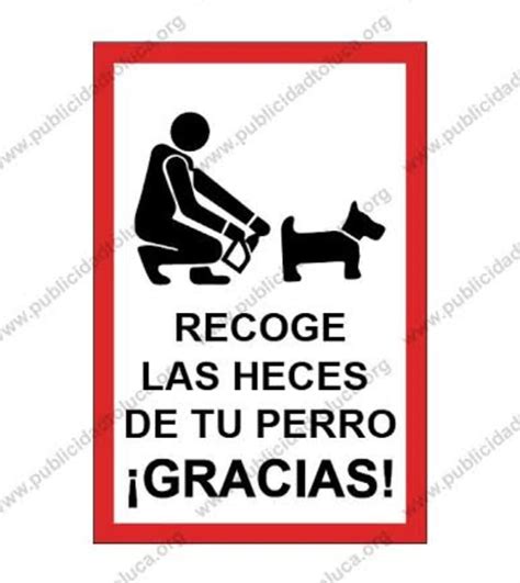 Señalamiento Recoge Las Heces De Tu Perro Ubicaciondepersonascdmxgobmx