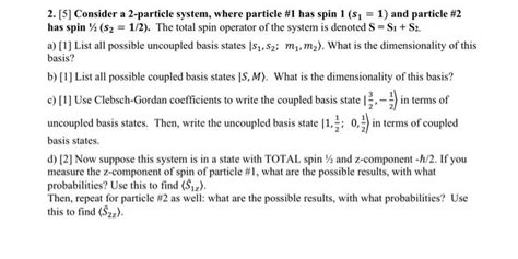 Solved Consider A Particle System Where Particle Chegg