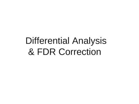 Ppt Differential Analysis And Fdr Correction Correlation Analysis Steps Step 1 Construction Of